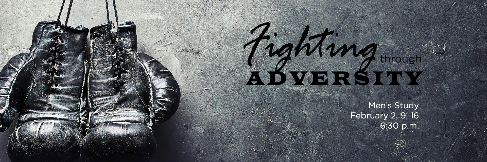 Fighting Through Adversity - Grace Presbyterian Church